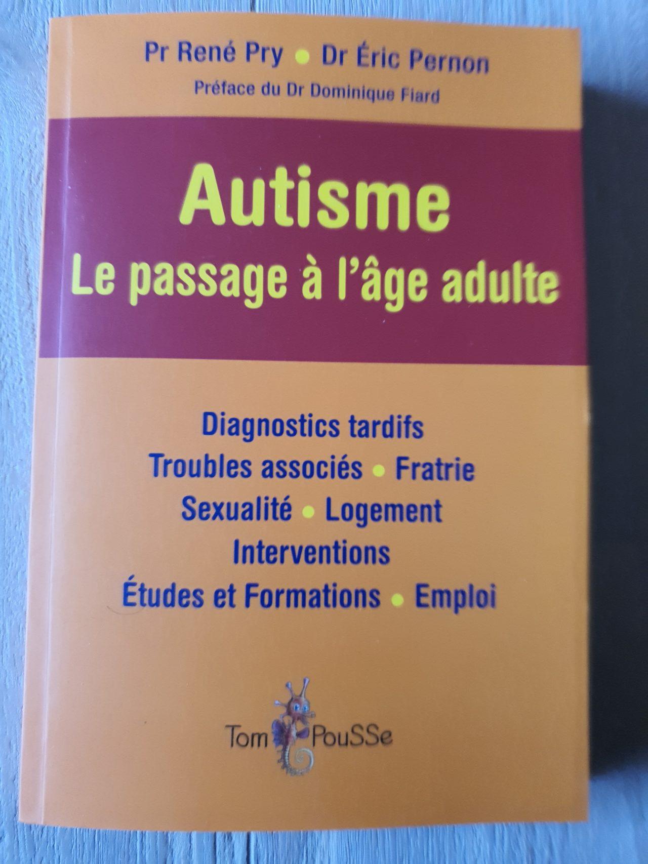 Un nouveau livre dans notre bibliothèque : "Autisme, le passage à l'Age ...